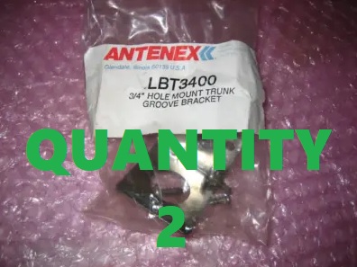 Antenex / Laird *QTY 2* LBT3400 3/4" Hole Mount Trunk Groove Bracket ...